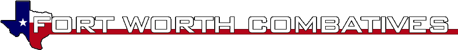 Fort Worth Combatives